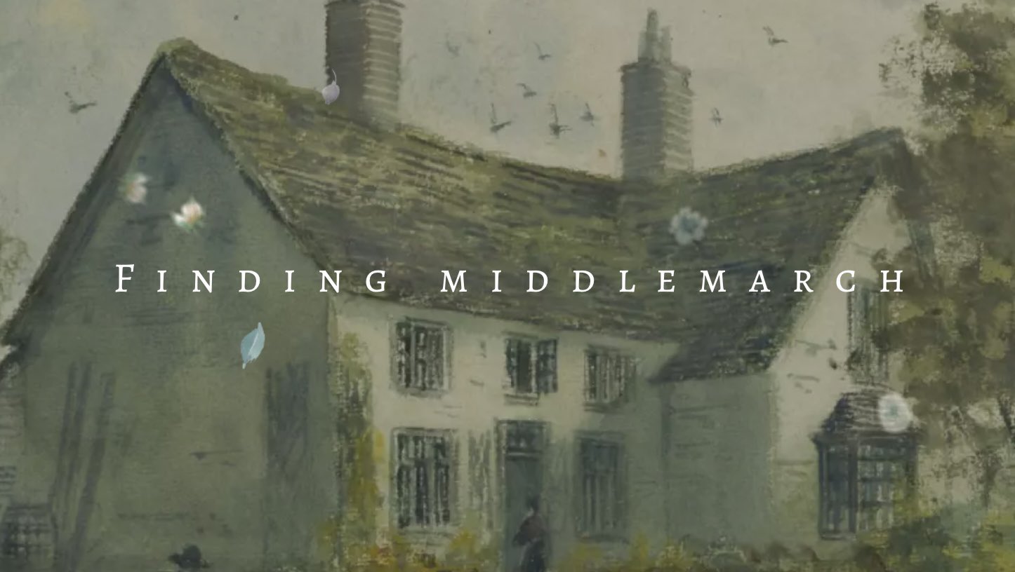 Finding Middlemarch - Exploring Eliot